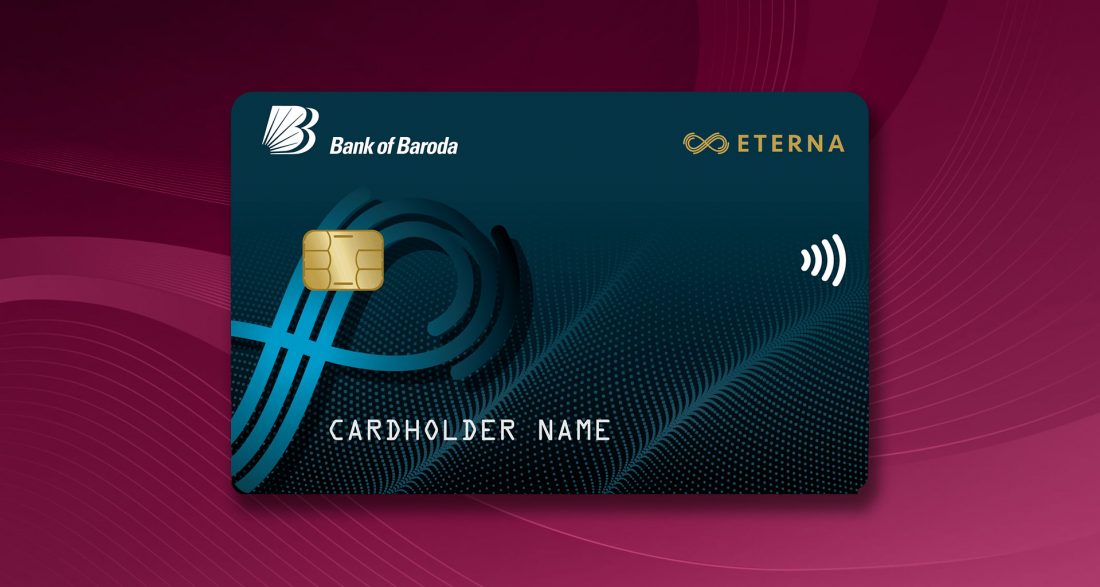 Bank of Baroda Eterna Credit Card Review • BankKaro Blog