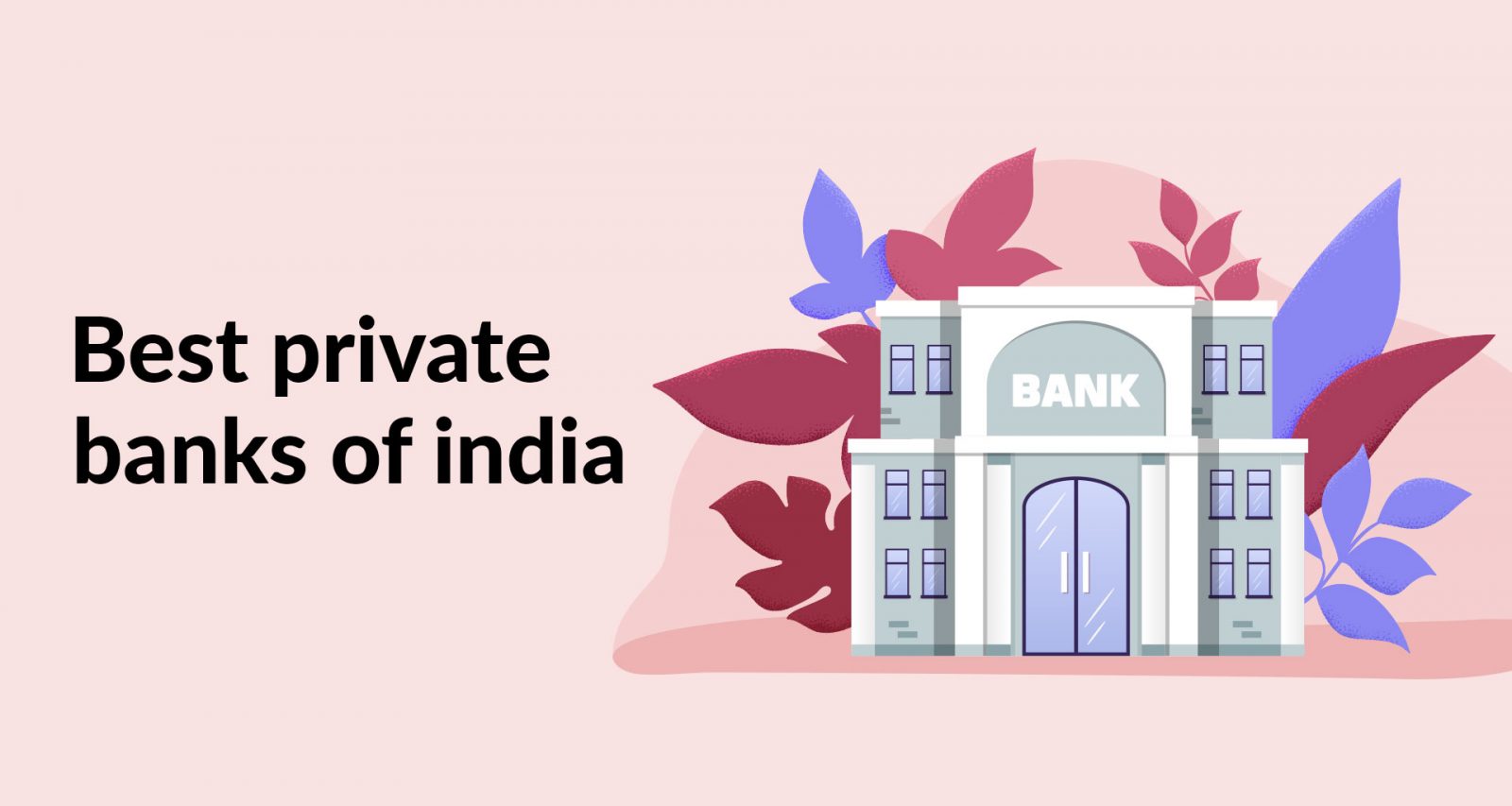 10 Best Private Banks in India for 2022 • BankKaro Blog