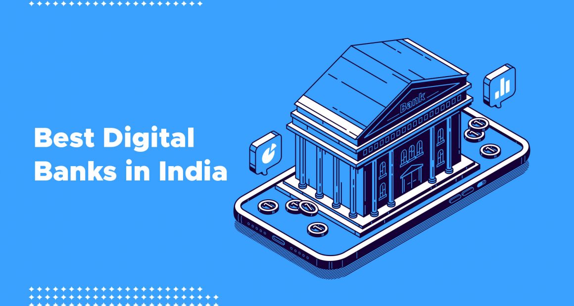 List of Best Digital banks In India • BankKaro Blog